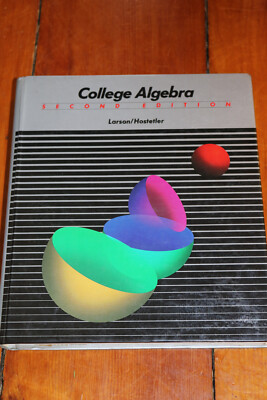 Vintage 1989 Textbook "College Algebra" (Larson/Hostetler) | eBay