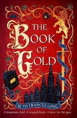 Ruth Frances Long The Book of Gold (Hardback) Feral Gods (UK IMPORT ...