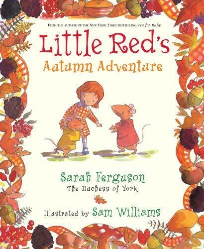 Little Red's Autumn Adventure - York Sarah Mou Hardcover 4 Aug 2009 for ...