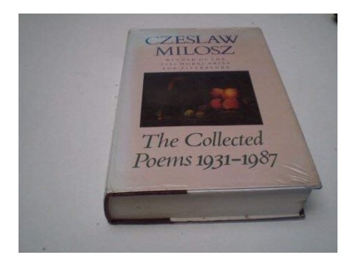 The Collected Poems 1931-1987 by Milosz, Czeslaw Hardback Book The Fast ...