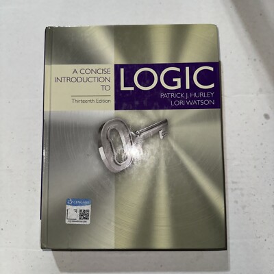 A Concise Introduction to Logic - Hardcover, by Hurley Patrick J ...