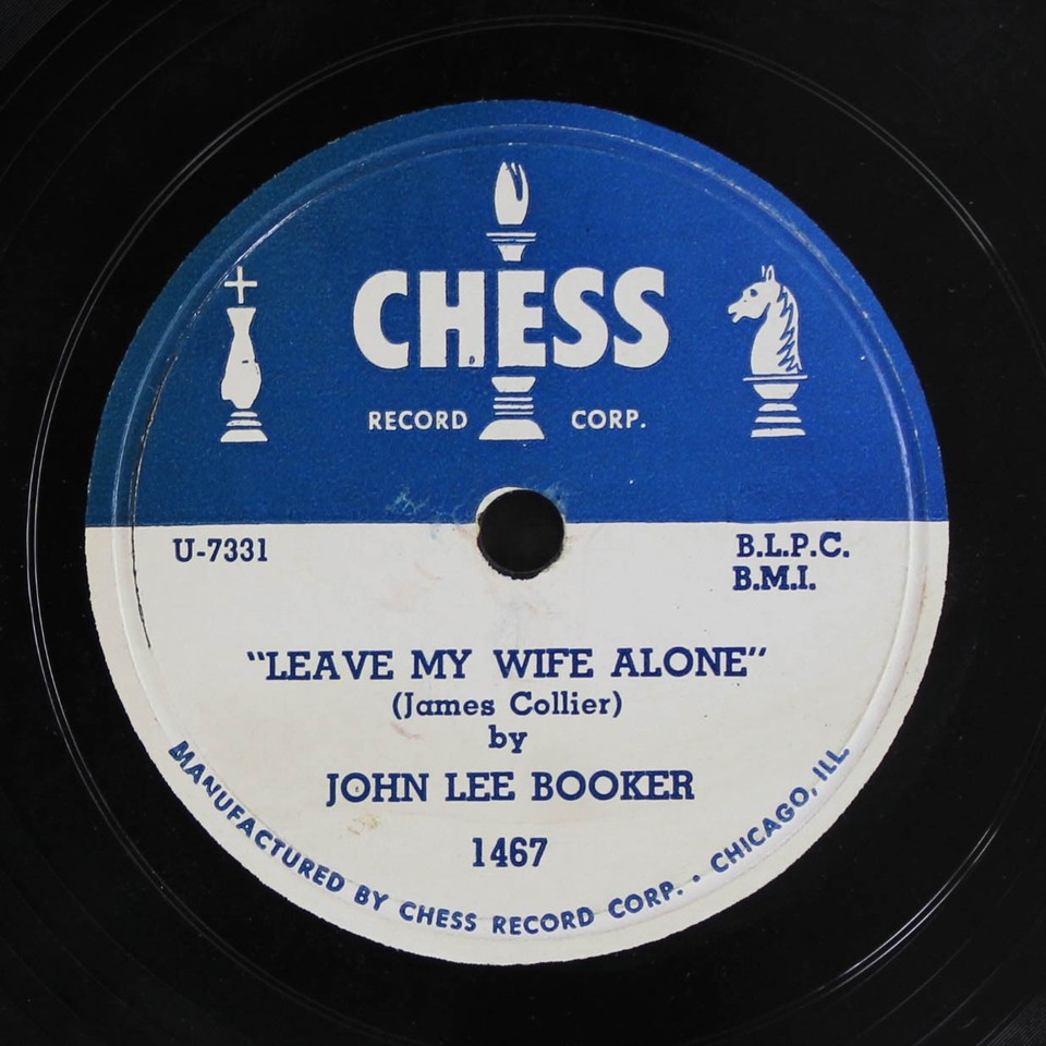 JOHN LEE BOOKER: ramblin' by myself / leave my wife alone CHESS Single 78 RPM | eBay