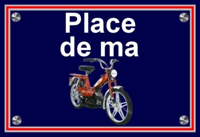 plaque " PLACE DE MA MOBYLETTE MBK 51 CLUB SWING rouge " | eBay