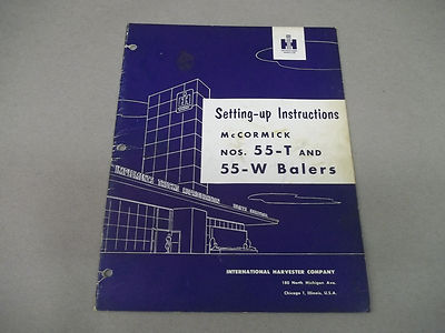 International McCormick No. 55-T & 55-W Balers Setting up Instructions ...