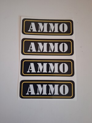 (4) Adhesive Vinyl Sticker Decal Labels For Ammo Ammunition Cans. AMMO ...