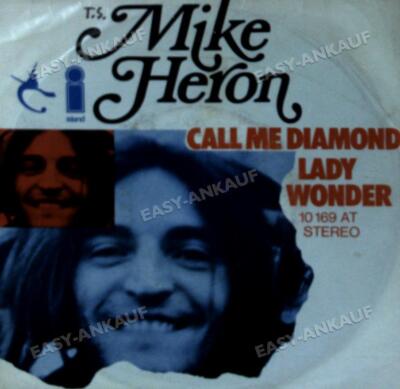 Mike Heron - Call Me Diamond / Lady Wonder 7in (VG/VG) . | eBay