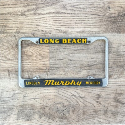 Original LONG BEACH CALIFORNIA License Plate Frame - Murphy Lincoln ...