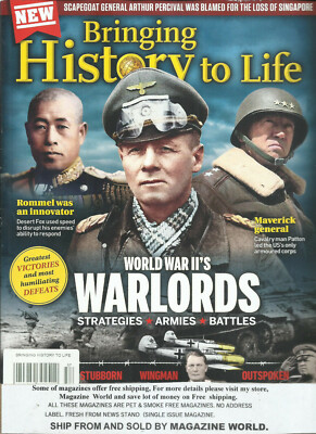 Bringing History to Life Magazine, World War, ii's Warlords July, 2021 ...