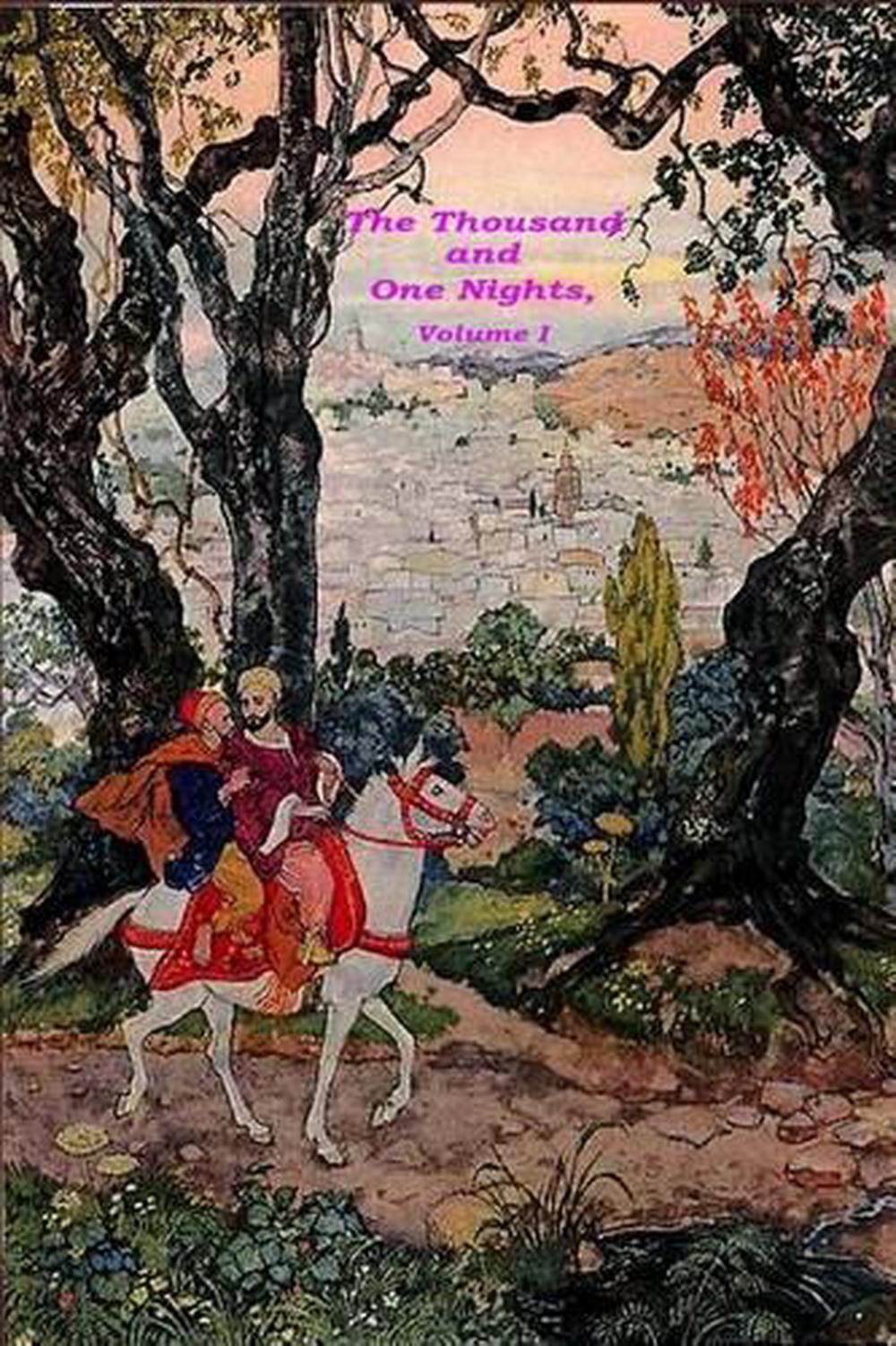 The Thousand and One Nights, Volume 1 by Anonymous (English) Paperback ...