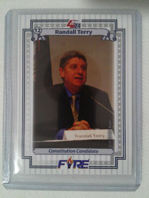 2024 Fyre ~ More in 24 ~ Card #12 Randall Terry ~ Constitution ...