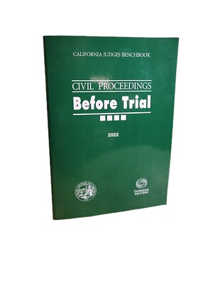California Judges Benchbook: Civil Proceedings – Before Trial 2022 ed ...