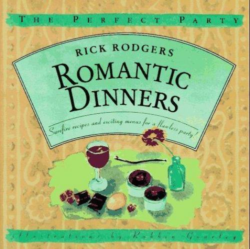 Romantic Dinners by Rick Rodgers (1996, Hardcover) for sale online | eBay