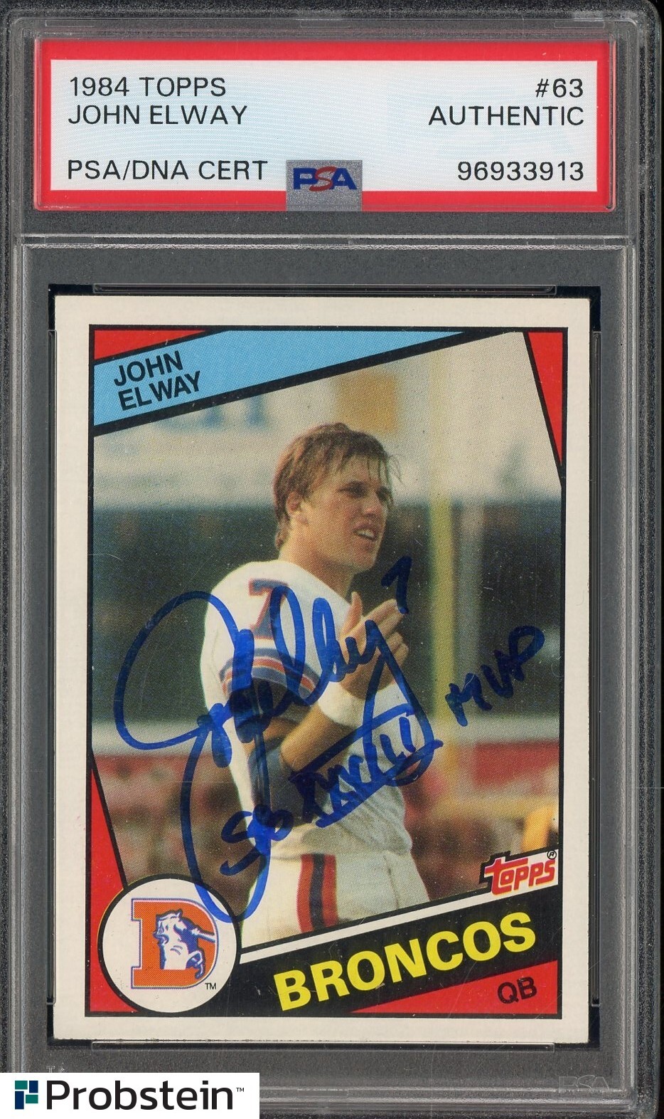 John Elway HOF Signed 1984 Topps #63 RC Rookie AUTO PSA/DNA Authentic ...