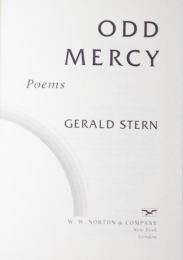 Odd Mercy: Poems Gerald Stern HB/DJ 1st ed., 1st printing September ...
