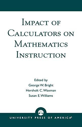 Impact of Calculators on Mathematics Instruction 9780819193094| eBay