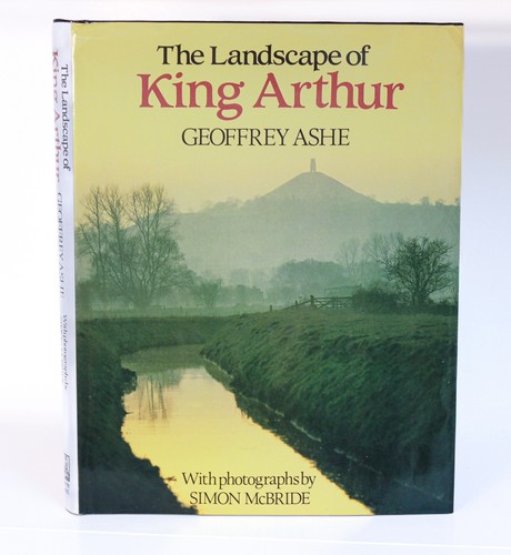 The Landscape of King Arthur by Geoffrey Ashe Arthurian Legend Art ...