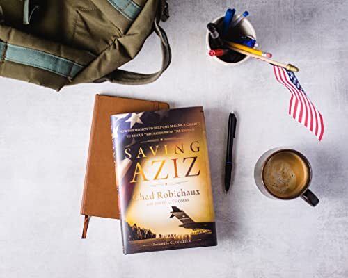 Saving Aziz: How the Mission to Help One Became a Calling to Rescue ...