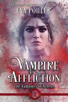 Eva Pohler Vampire Affliction (Poche) Vampires of Athens | eBay