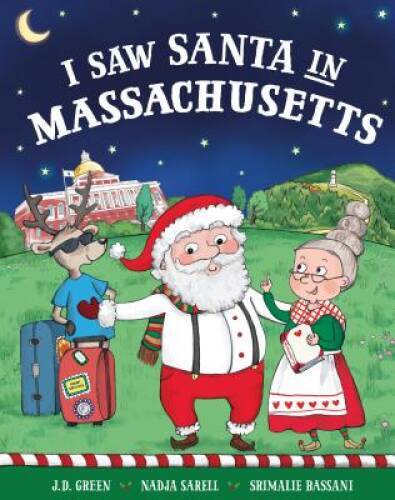 I Saw Santa in Massachusetts - Hardcover By Green, JD - GOOD ...