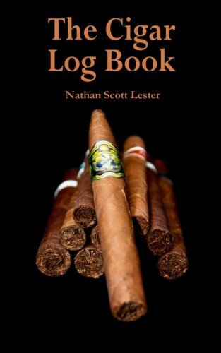 THE CIGAR LOG BOOK By Nathan Scott Lester & Tracy Lester **BRAND NEW ...