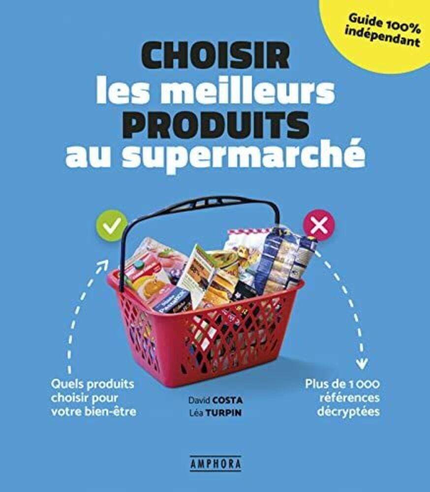 500036297|Choisir les meilleurs produits au supermarché: Quels produits ...