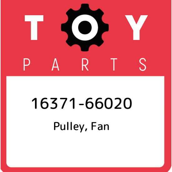 16371-66020 Toyota Pulley, fan 1637166020, New Genuine OEM Part | eBay