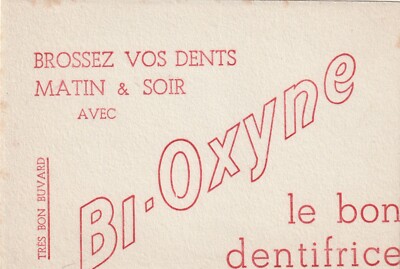 P141 Ancien Buvard Pharmaceutique Le Bon Dentifrice BI-OXYNE brossez ...