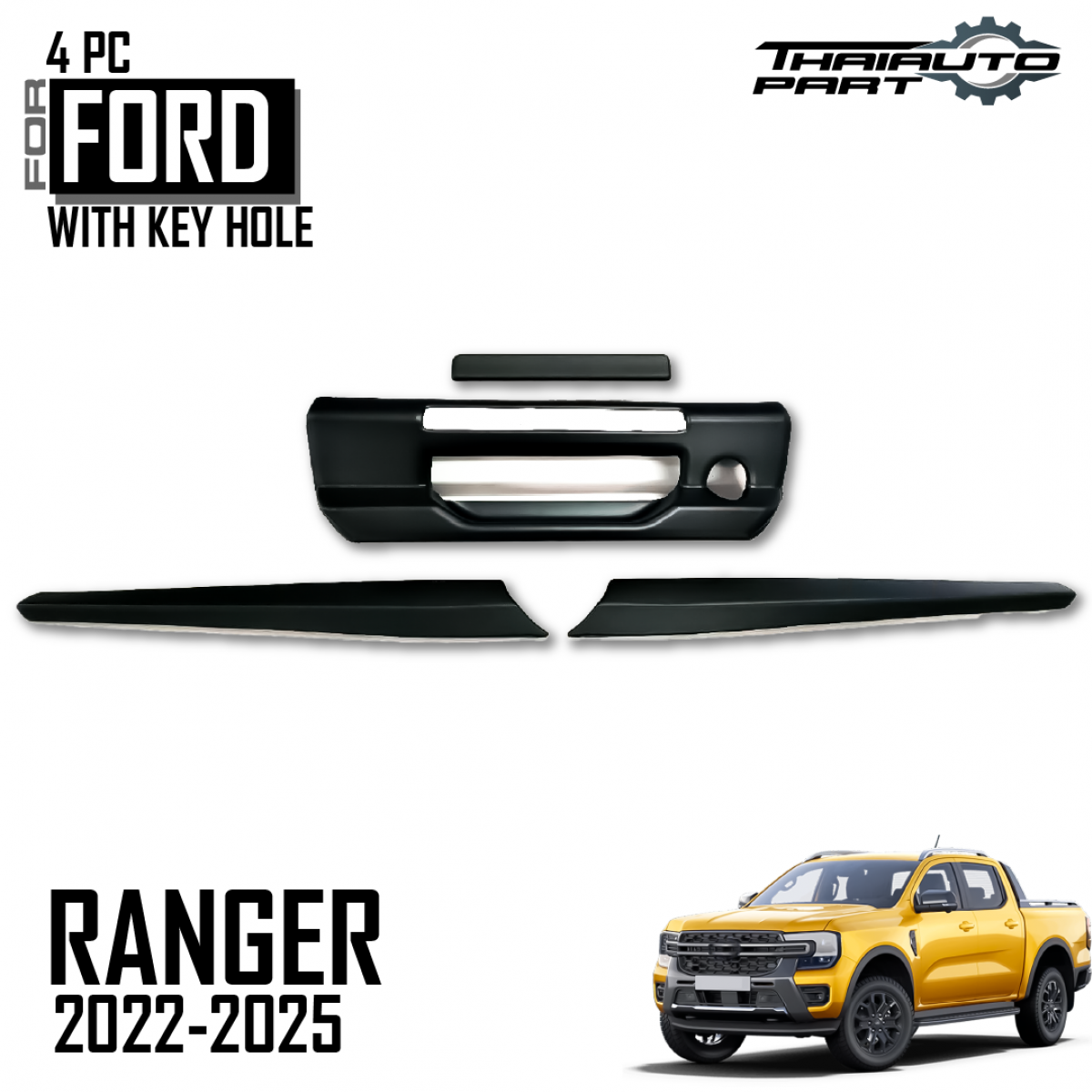 FIT Ford Ranger NEXT-GEN 22-24 Black W/ Keyhole 4PCs Rear Tailgate ...