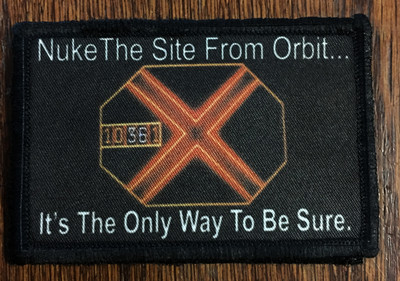 Aliens Nuke the site from orbit Morale Patch Tactical Military Flag USA ...