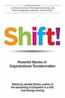 Shift! Powerful Stories of Organizational Transform... | Buch | Zustand ...