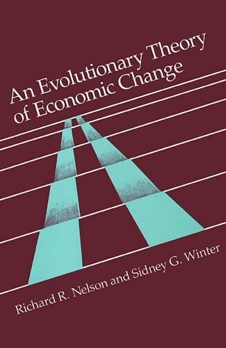 Richard R. Nelson Sidney An Evolutionary Theory of Econo (Paperback ...