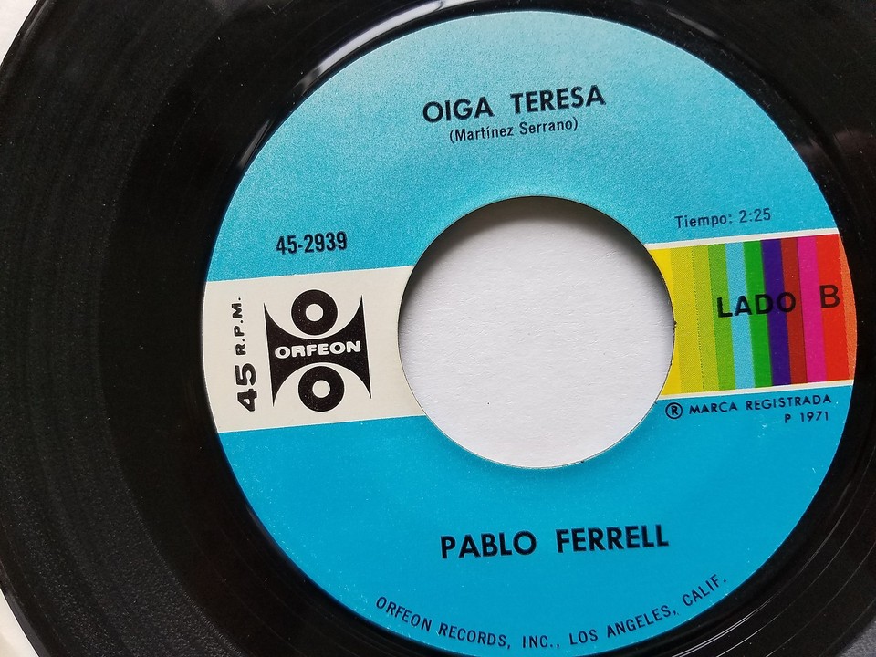 PABLO FERRELL - El Liston Amarillo / Oiga Teresa RARE 1971 LATIN BOLERO ...