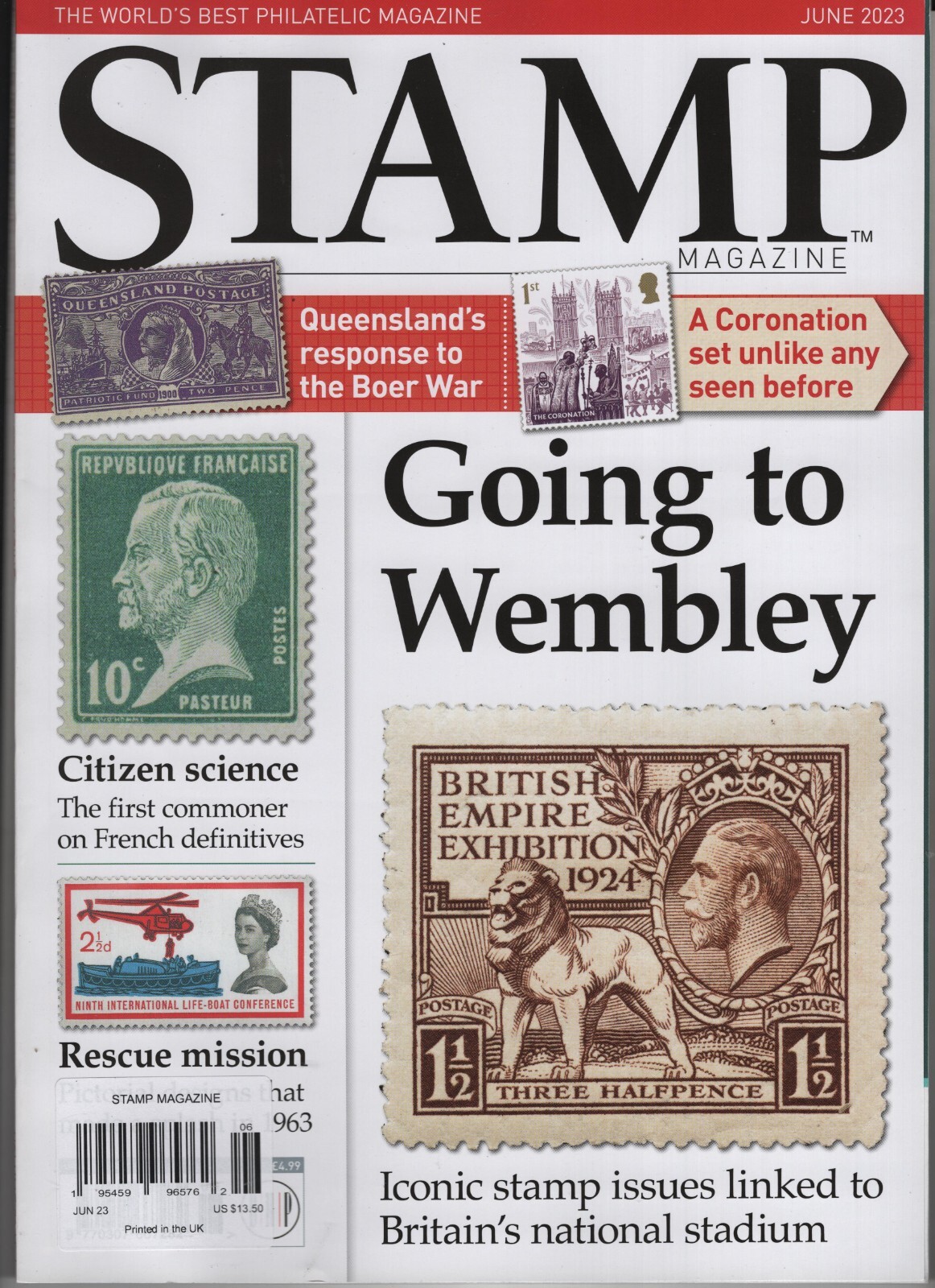 STAMP MAGAZINE JUNE 2023 WORLD'S BEST PHILATELIC GOING TO WEMBLEY | eBay
