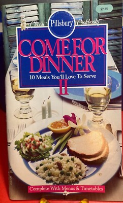 COME FOR DINNER. MEALS YOU'LL LOVE TO SERVE. PILLSBURY COOKBOOK ...
