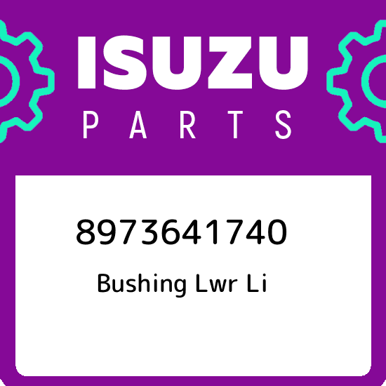 8973641740 Isuzu Bushing LWR Li 8973641740 Genuine OEM Part for sale ...