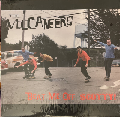 VULCANEERS Beat Me Off Scotty LP New mummies supercharger surf Star Trek rip off | eBay