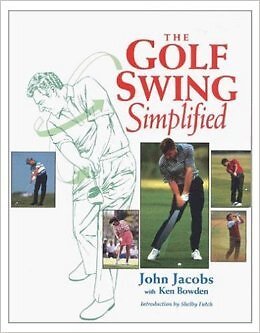 THE GOLF SWING SIMPLIFIED By John Jacobs - Hardcover *Excellent ...