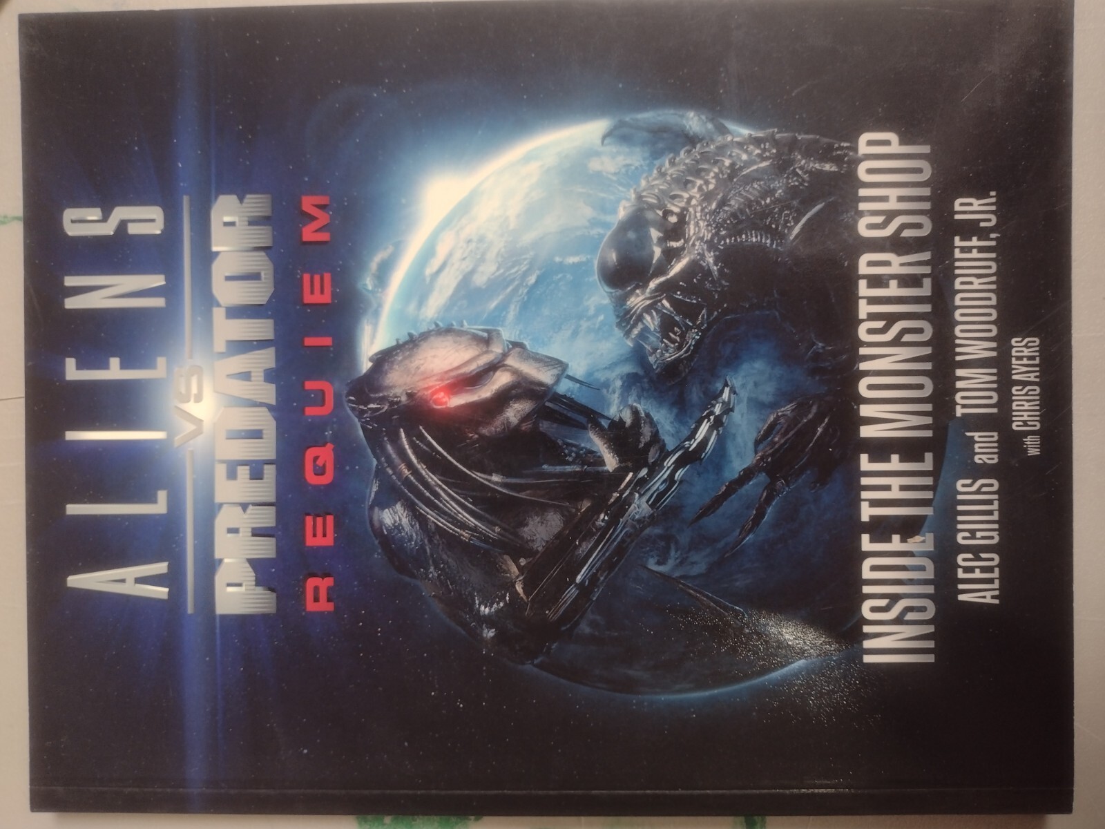 Aliens vs. Predator: Requiem : Inside the Monster Shop by Tom Woodruff ...