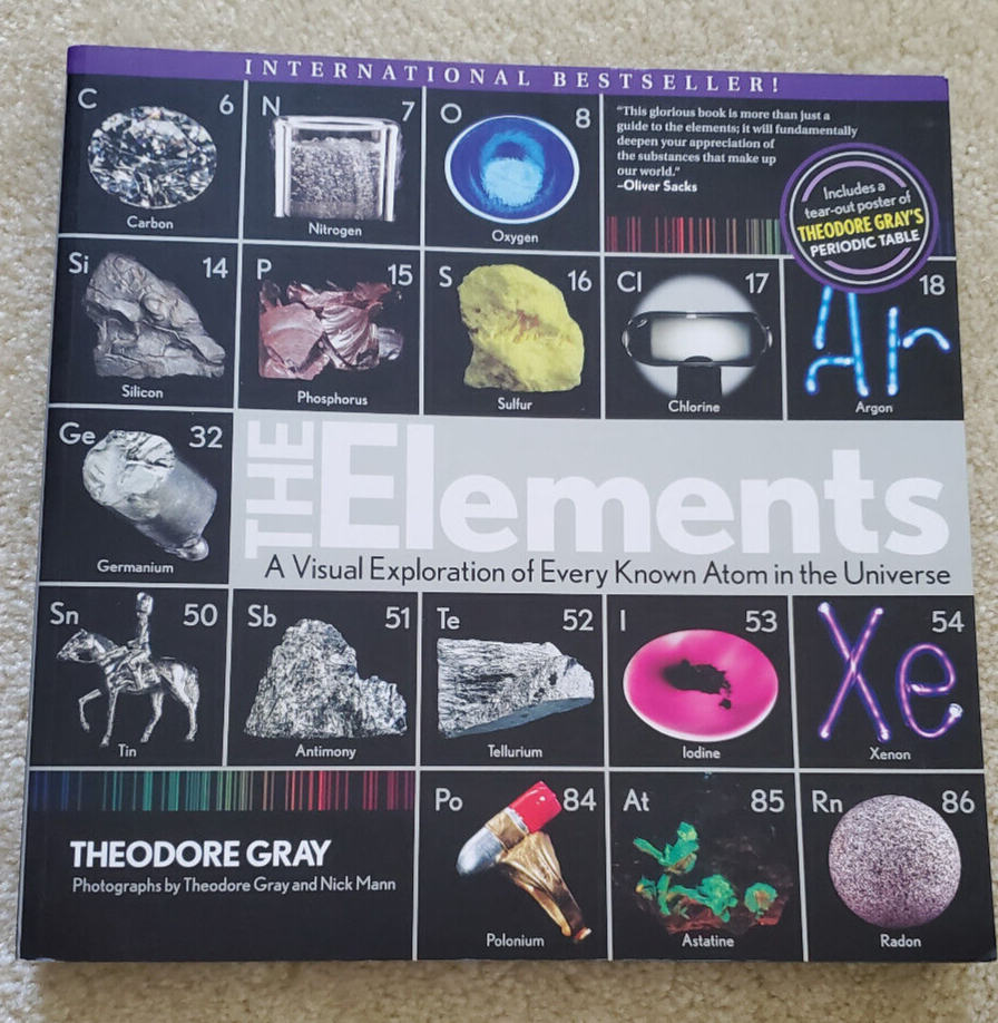 Elements : A Visual Exploration of Every Known Atom in the Universe by ...