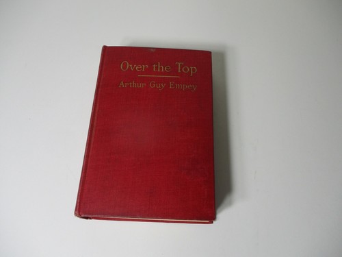 1917 Over the Top By Arthur Guy Empey Antique World War I Knickerbocker ...