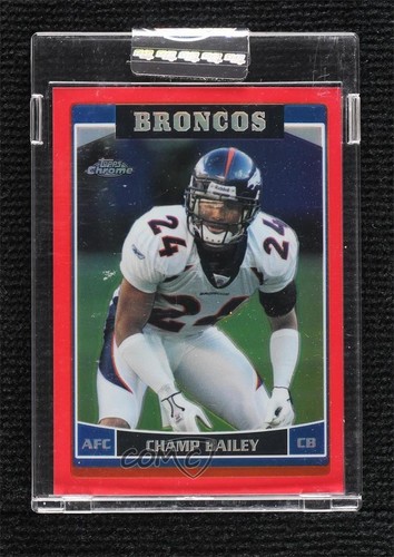 2006 Topps Chrome Red Refractor /259 Champ Bailey #138 HOF | eBay
