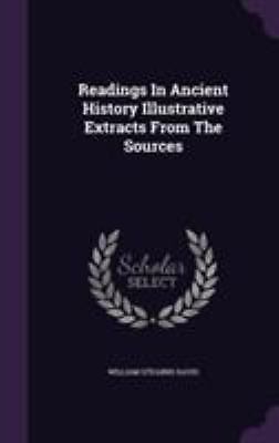 Readings in Ancient History Illustrative Extracts from the Sources by ...