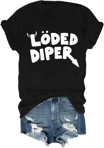 Loded Diper Shirt, Loaded Diaper Shirt, Loaded Diper Shirt, Funny T ...