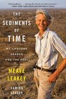 Samira Leakey Meave Leakey The Sediments of Time (Taschenbuch) (US ...