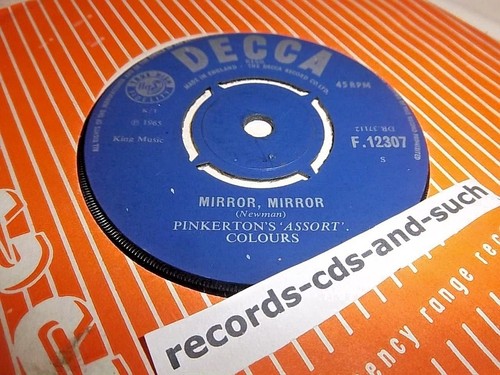 PINKERTON'S ASSORT COLOURS-MIRROR/SHE DON'T CARE-DECCA F.12307 UK VG ...