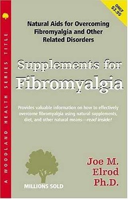 Supplements for Fibromyalgia: Natural AIDS - Paperback, by Elrod Joe M ...