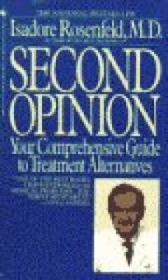 Second Opinion - Mass Market Paperback By Isadore Rosenfeld - VERY GOOD ...