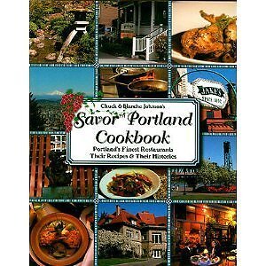 Savor Cookbook Ser.: Savor Portland Oregon : Portland's Finest ...
