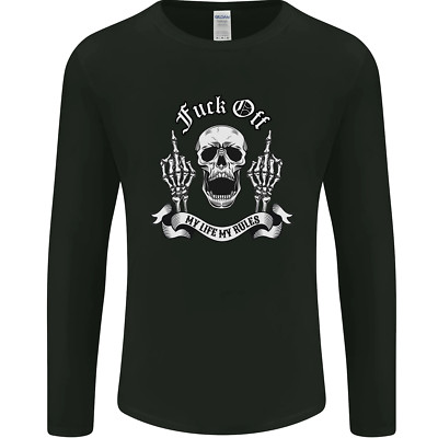 Fook Off My Life Rules Skull Finger Flip Mens Long Sleeve T-Shirt | eBay UK
