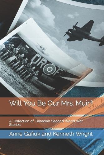 Kenneth Wright Anne Gafiuk Will You Be Our Mrs. Muir? (Poche) | eBay
